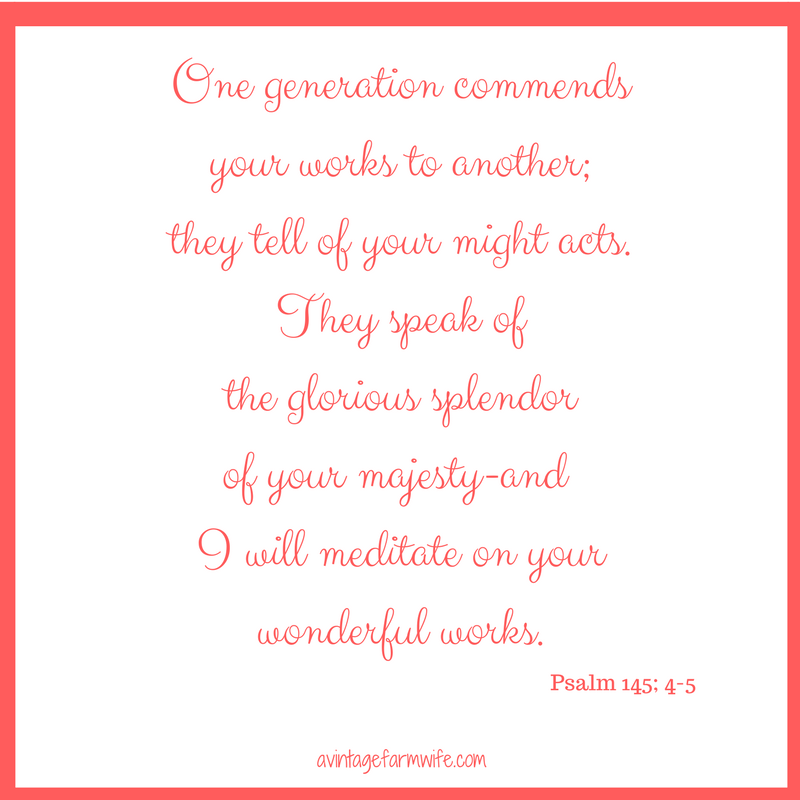 One generation commends your works to another; they tell of your mighty ...